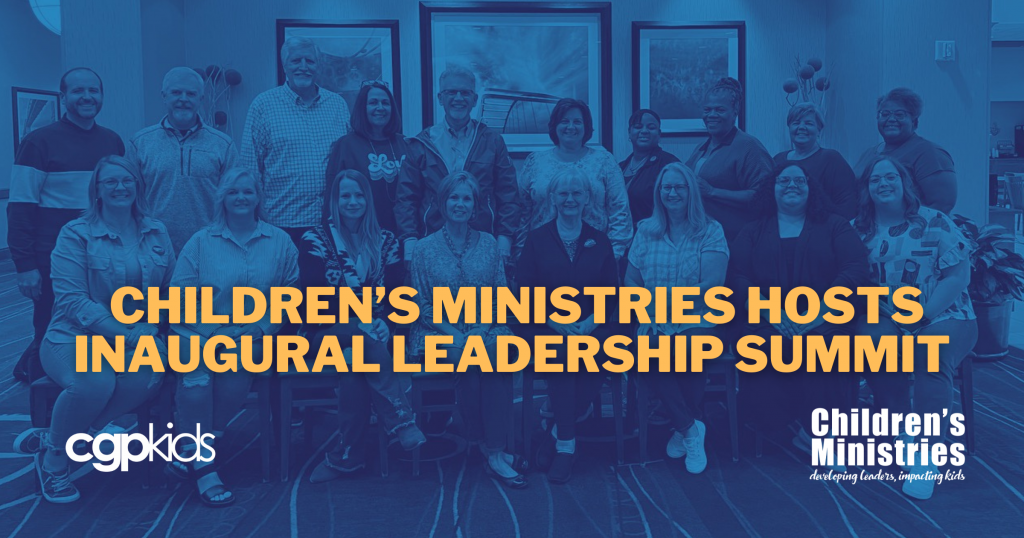 International Children’s Ministries Hosts Inaugural Leadership Summit ...